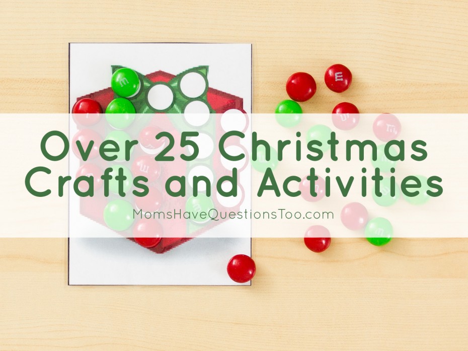 Over 25 Christmas Crafts and Activities
